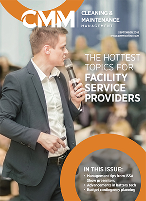 September 2018 Issue | Cleaning & Maintenance Management Magazine