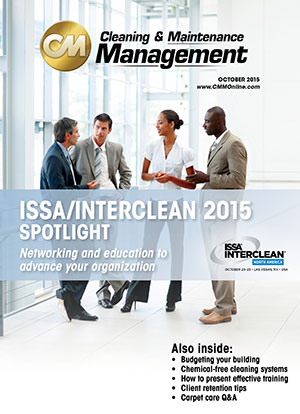 October 2015 Issue | Cleaning & Maintenance Management Magazine