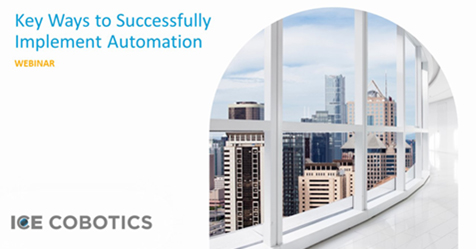 Key Ways To Successfully Implement Automation with ICE Cobotics ...